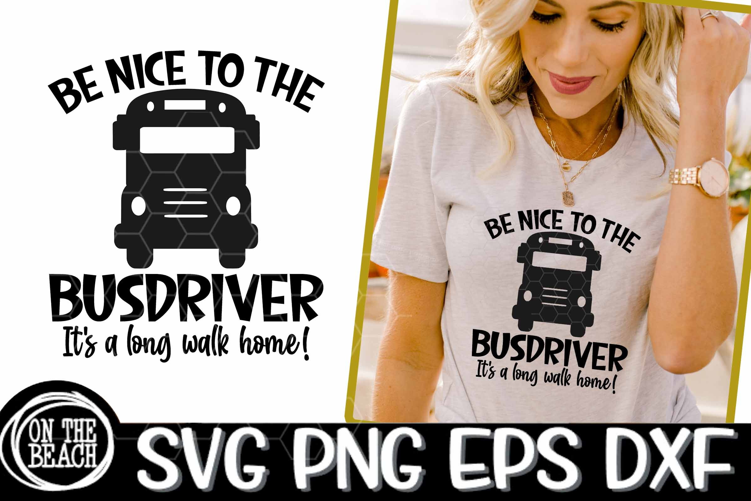 Bus Driver SVG Be Nice to the Bus Driver Funny School Bus - Etsy