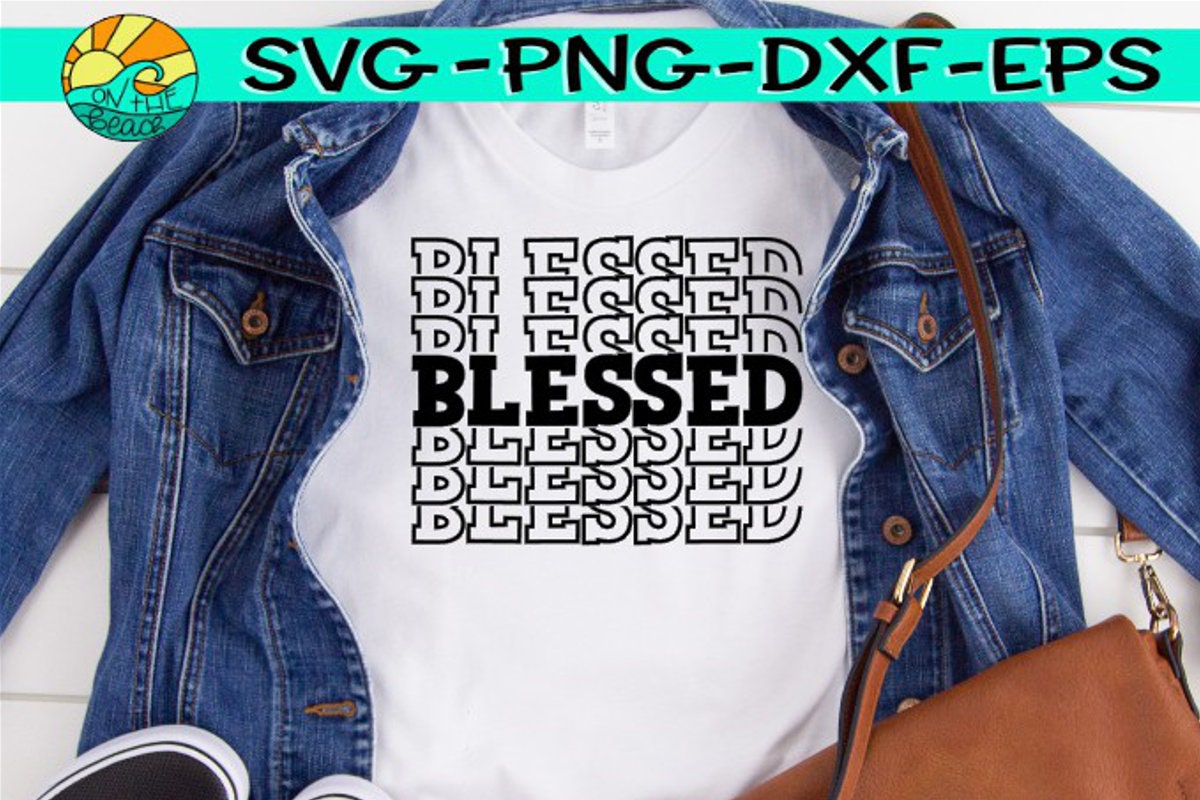 Blessed Blessed Svg Blessed Words Blessed Words Svg - Etsy