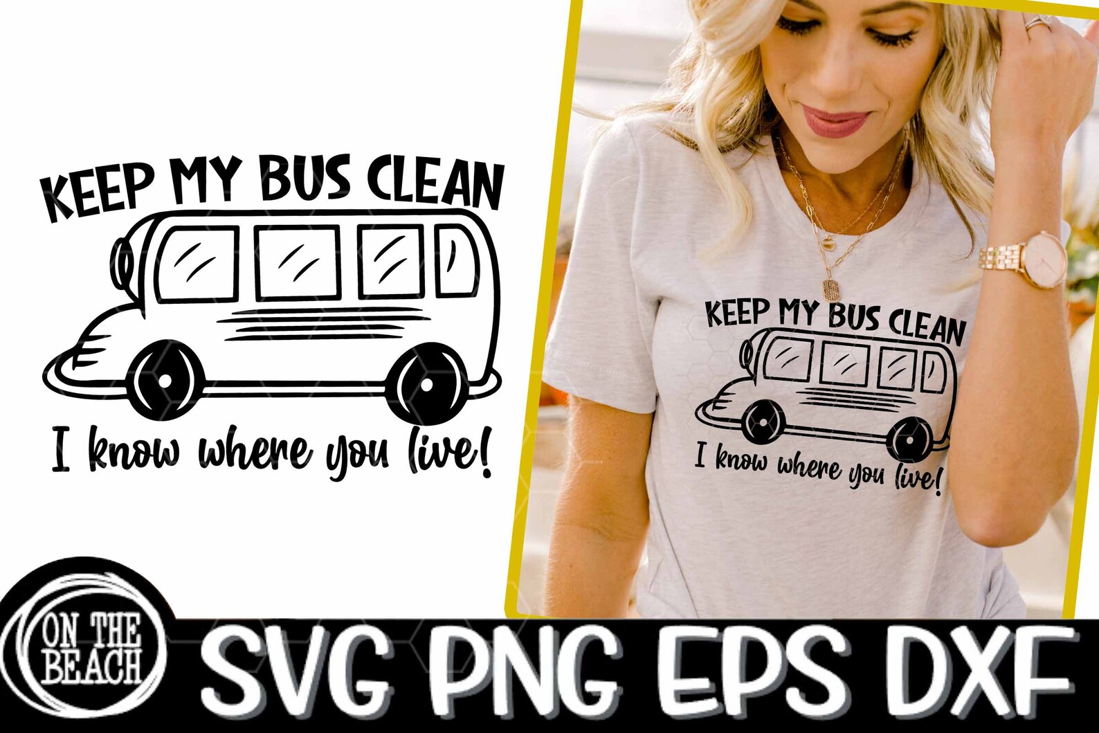 Keep My Bus Clean I Know Where You Live Svg Cricut Png Print - Etsy