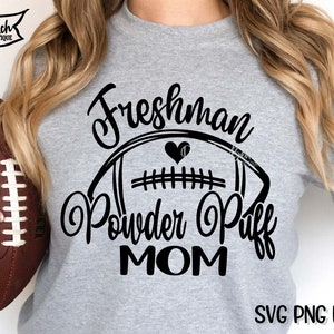 Powder Puff Mom Svg Friday Night Football Mom 2023 Svg Freshman Powder ...