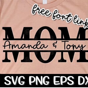 Mom, Mom Svg, Mom Split, Mom Split Svg, Mom Split Monogram, Mom Split ...