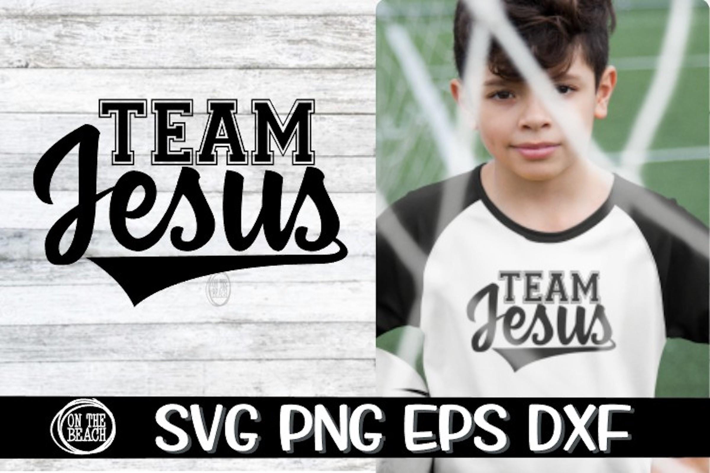 Team Jesus, Team Jesus Svg, Team, Team Svg, Faith, Faith Svg, Jesus ...