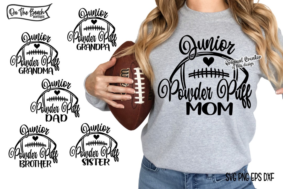 Powder Puff Family Junior Mom Svg Friday Night Football Mom 2022 Dad ...