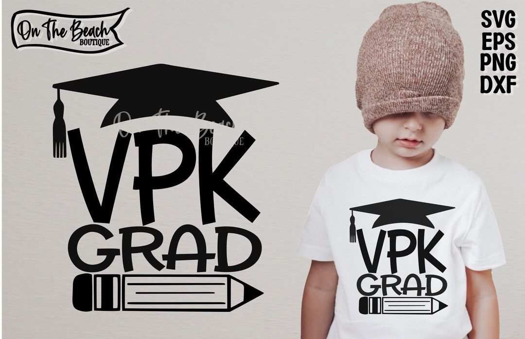 VPK Grad, VPK Grad Svg, Vpk Shirt Design Kindergarten Graduation ...