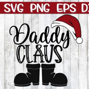 Daddy Claus, Daddy Claus Svg, Santa Claus Svg, Daddy, Daddy Svg, Dad ...