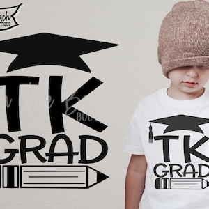 TK Grad, Tk Grad Svg, Transitional Kindergarten Sag, Kindergarten ...