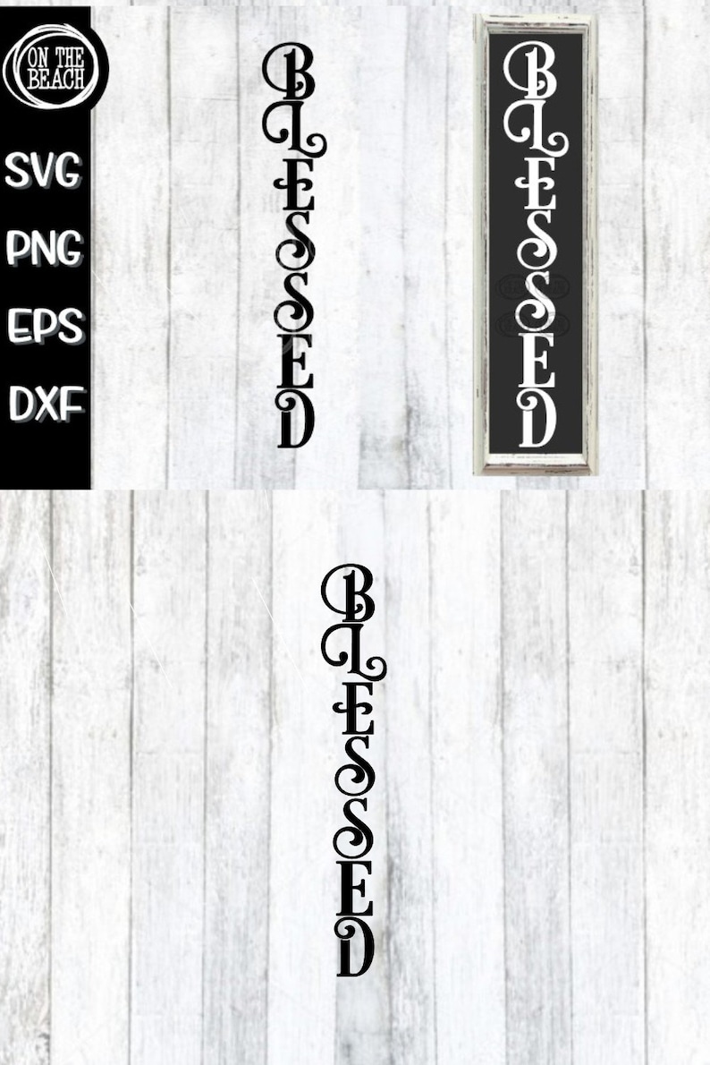 Blessed, Blessed Svg, Blessed Vertical Svg, Farmhouse Svg, Blessed ...