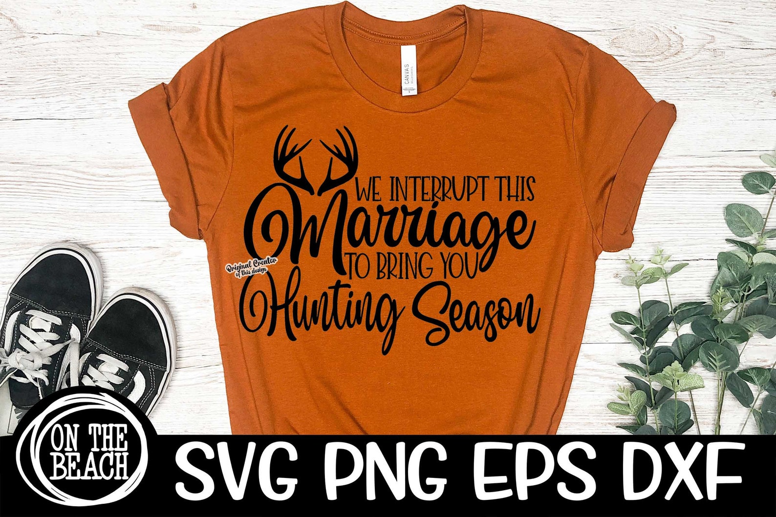We Interrupt This Marriage to Bring You Hunting Season SVG Hunter Wife ...