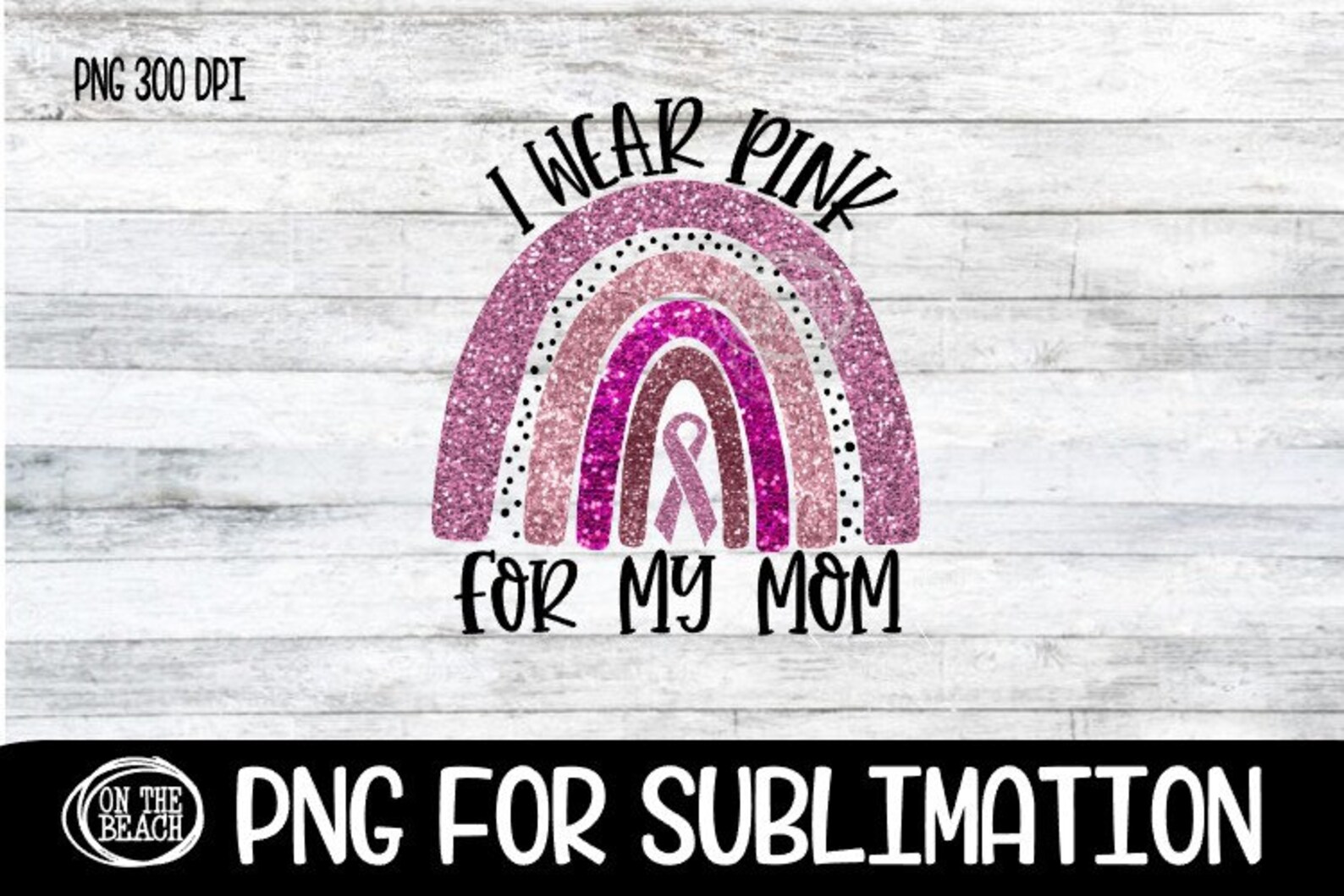 I Wear Pink for My Mom I Wear Pink for My Mom PNG Rainbow - Etsy