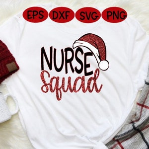 Christmas, Christmas Svg, Squad, Squad Svg, Santa Squad, Nurse, Nurse ...