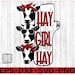 Hay Girl Hay, Hay Girl Hay Svg, Hey Girl Hey, Hey Girl Hey Svg, Cow ...