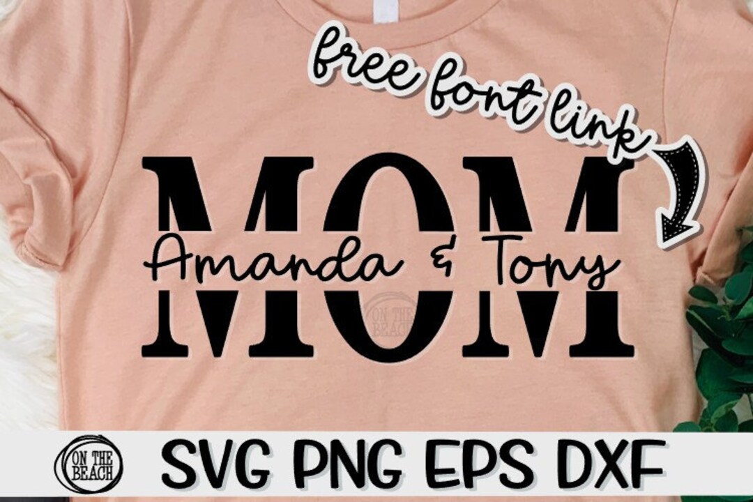 Mom, Mom Svg, Mom Split, Mom Split Svg, Mom Split Monogram, Mom Split ...