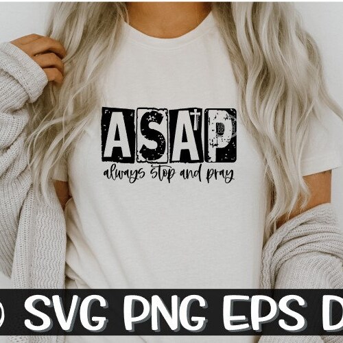 ASAP Svg Png Prayer SVG Prayer Warrior Svg Always Say A Prayer - Etsy