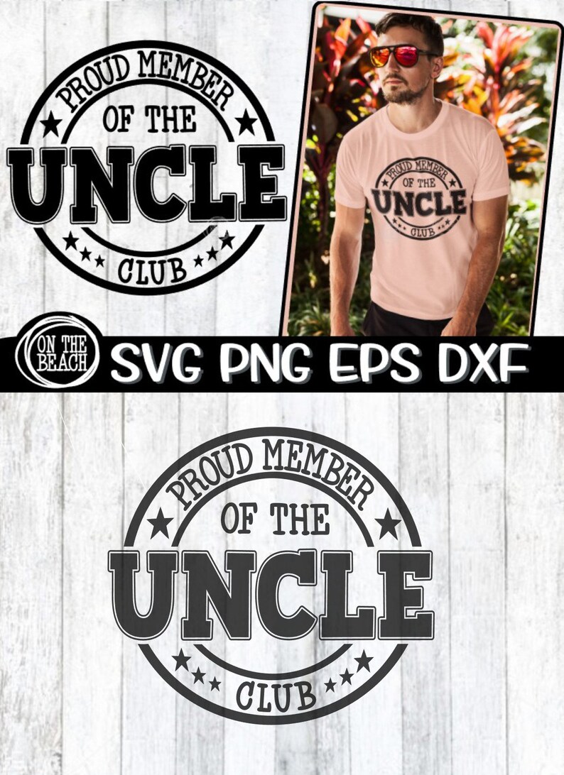 Uncle Svg Proud Member of the Uncle Club Proud Member of the | Etsy