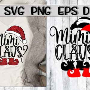 Mimi Claus, Mimi Claus Svg, Mimi Svg, Santa Claus Svg, Grandma, Grandma ...