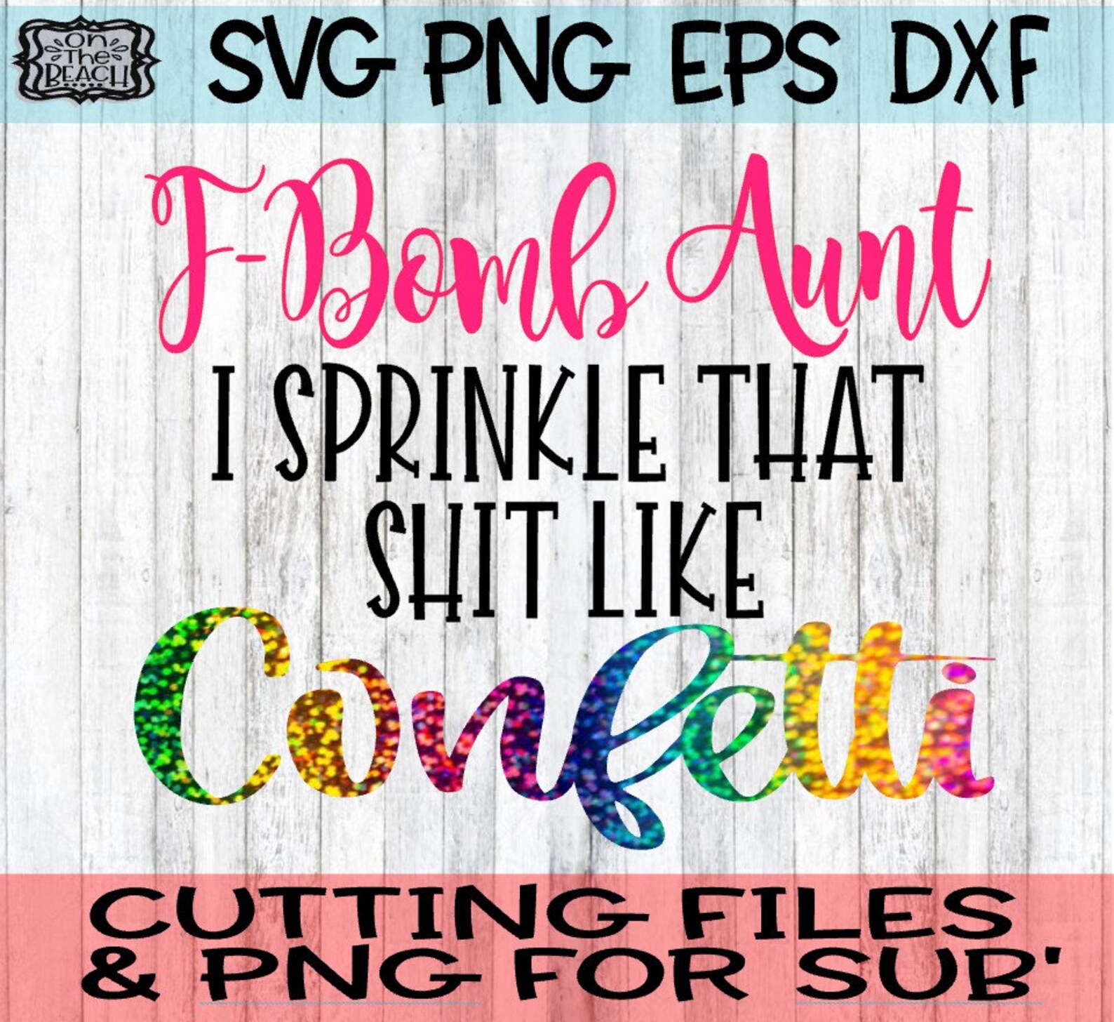 Aunt Svg, F Bomb, F Bomb Svg, F-bomb Svg, F-bomb Aunt, F-bomb Aunt, I ...