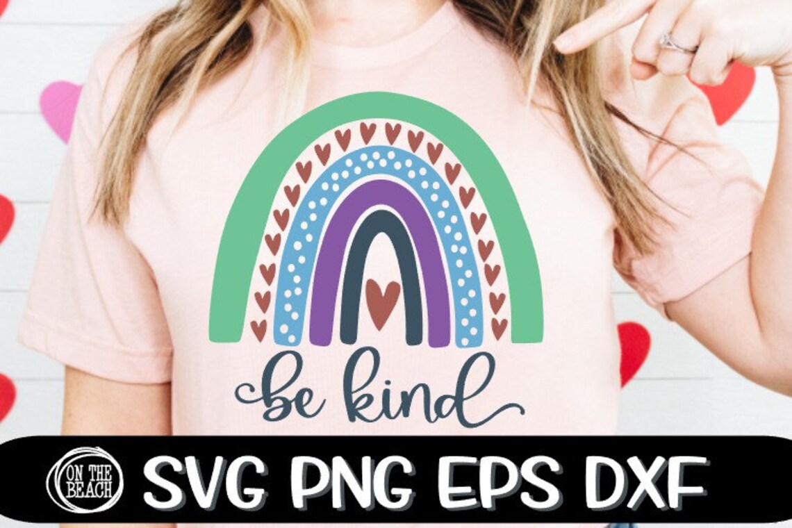 Be Kind Rainbow Be Kind Svg Be Kind Rainbow Be Kind Rainbow - Etsy