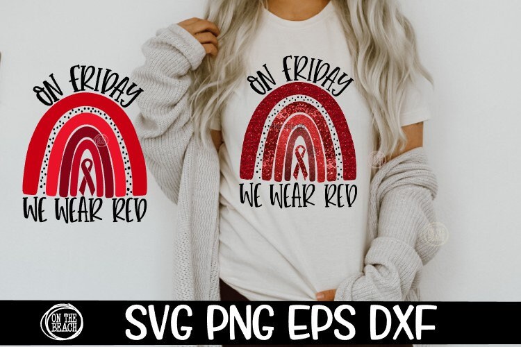 On Friday We Wear Red,on Friday Svg, We Wear Red Svg, on Friday Png, We ...
