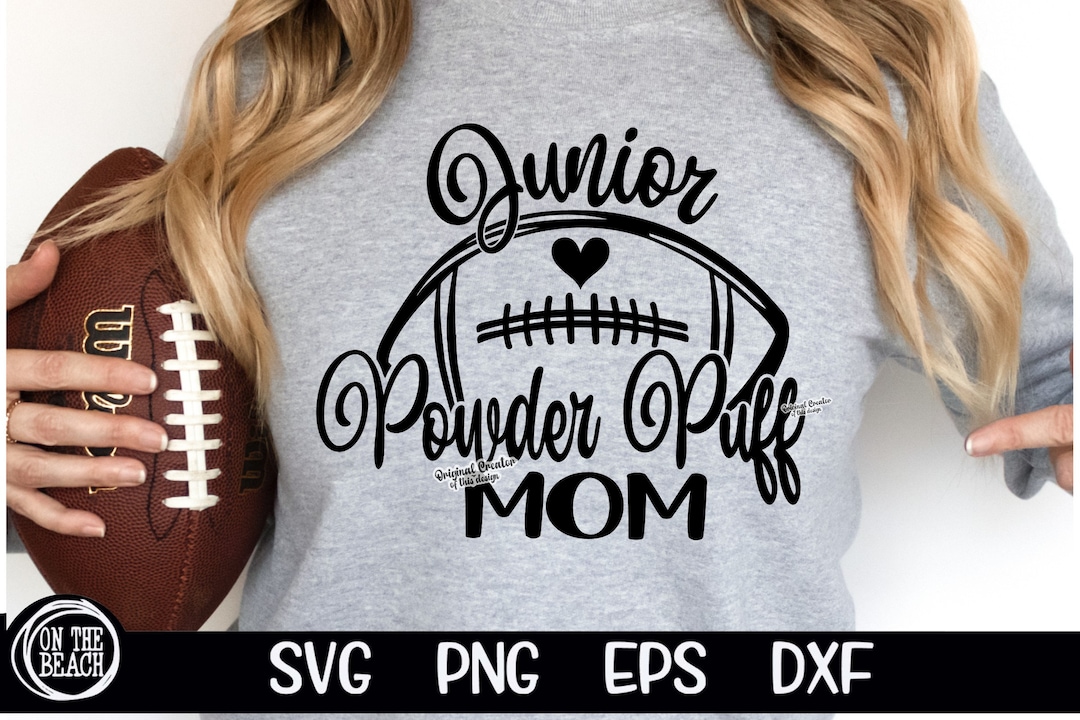 Junior Powder Puff Mom Svg Friday Night Football Mom 2023 Svg Senior ...