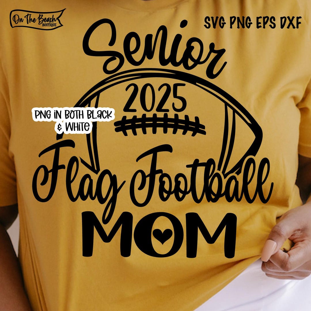 Senior Flag Football Mom Svg Friday Night Football Mom Svg Senior Mom ...