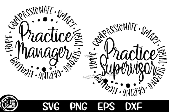 Practice Manager Svg Practice Supervisor Both Designs Quote - Etsy