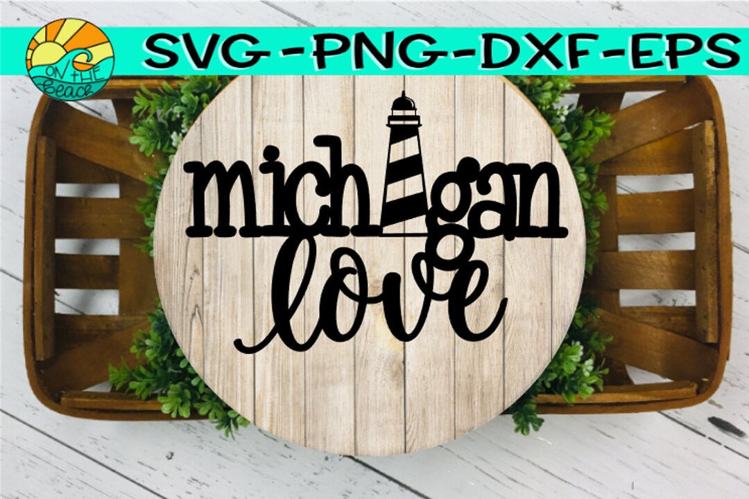 Michigan Love Svg, Michigan Love, Michigan Lighthouse, Michigan ...