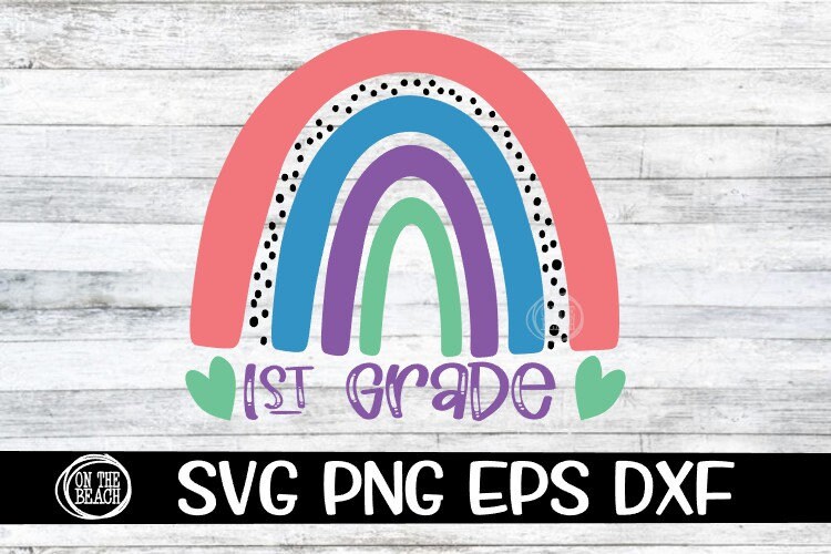 Rainbow Rainbow Svg 1st Grade 1st Grade Svg First Grade - Etsy