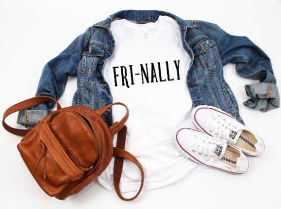 Fri-nally Finally Friday Woman's T-shirt Woman's - Etsy