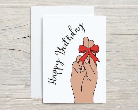 Finger Birthday Card Rude Birthday Card Funny Birthday - Etsy