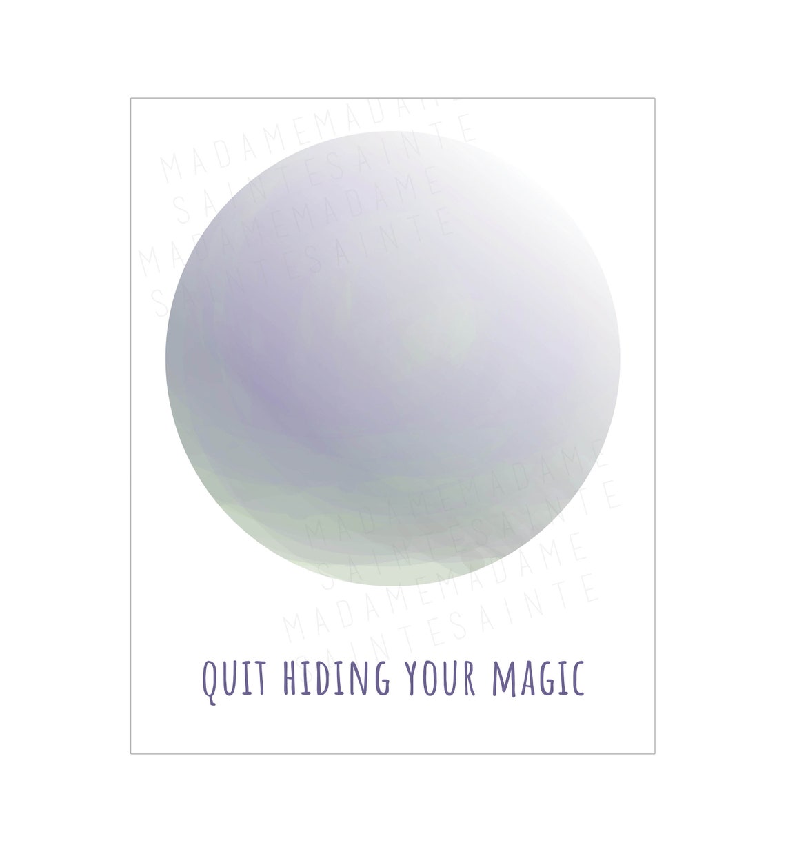 Quit Hiding Your Magic Digital Download Printable Wall Art - Etsy
