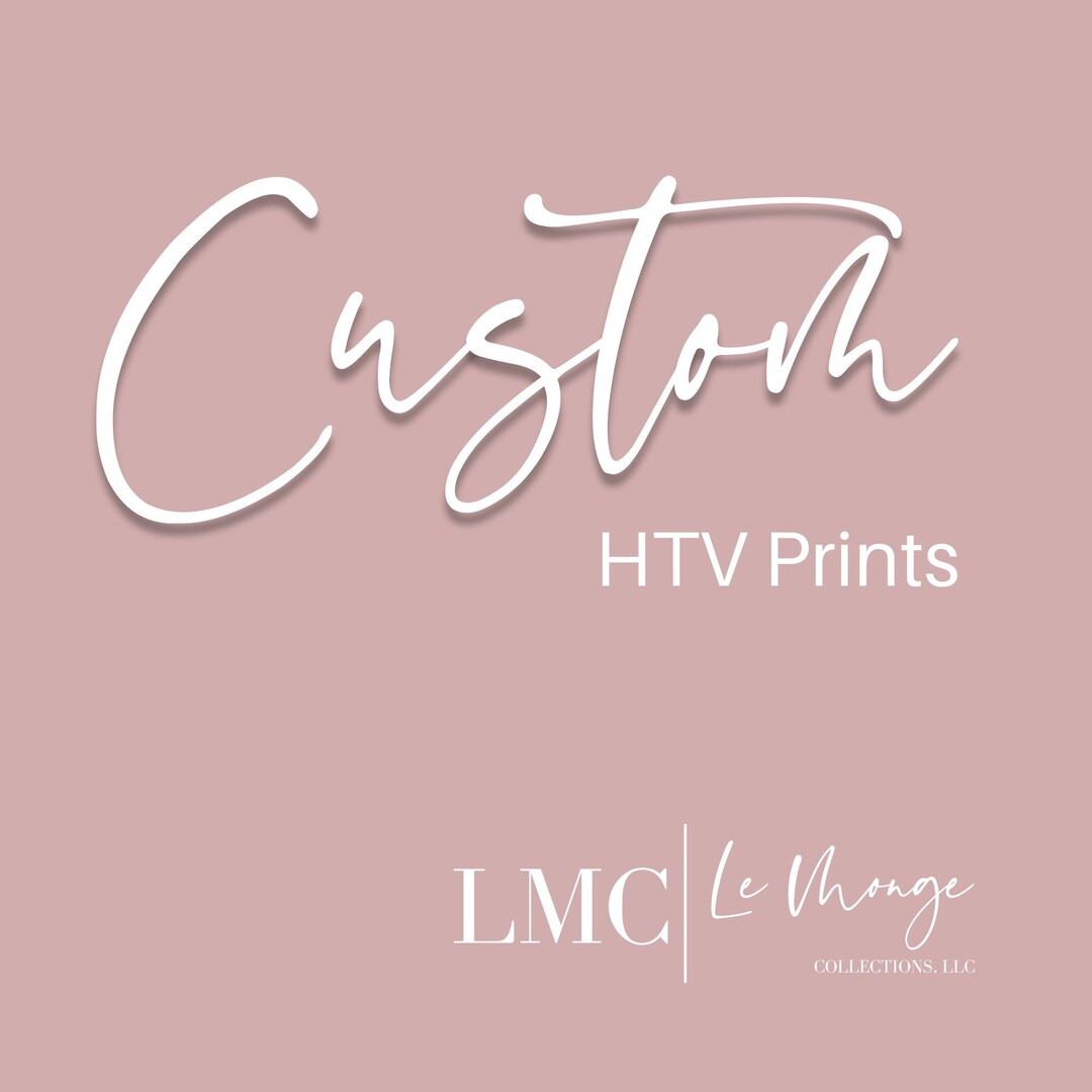 HTV Transfer Ready to Press, Custom HTV Transfer, Eco Solvent Prints, T ...