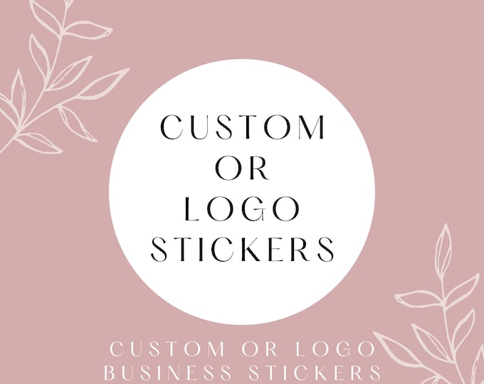 Custom Stickers, Logo Stickers, Personalized Stickers, Business ...