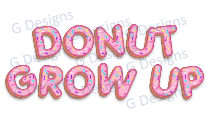 DONUT Grow up PNG Image - Etsy