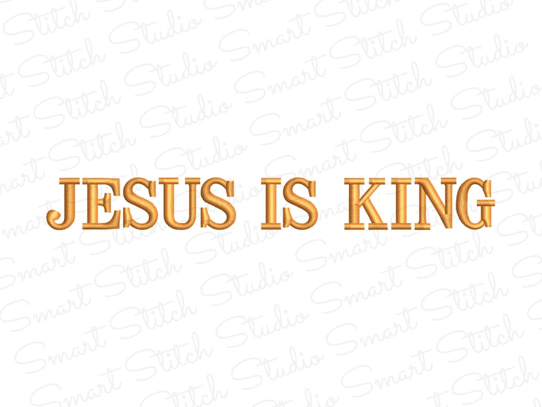 Jesus is King Embroidery Design - Etsy