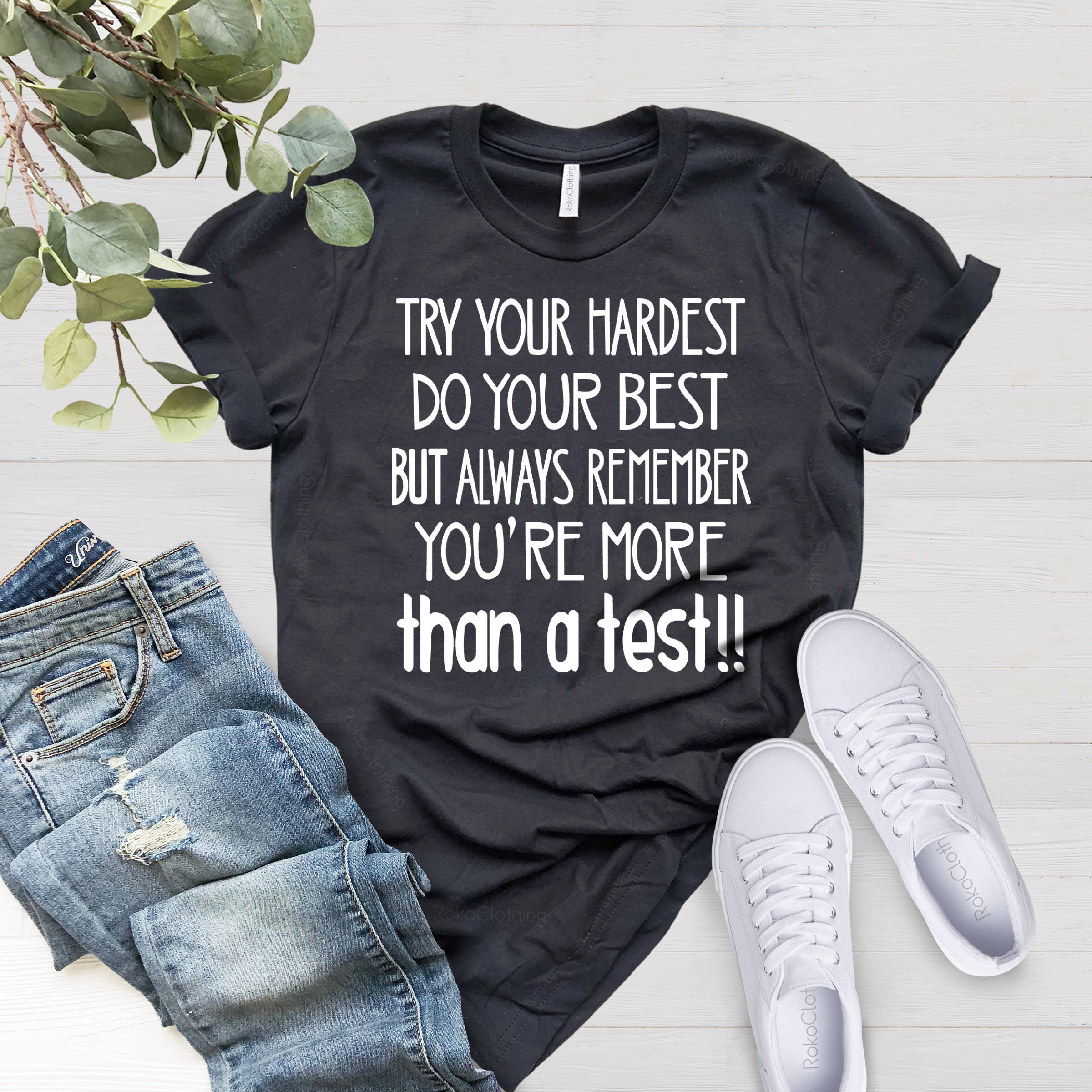 Teacher Shirts State Testing Shirt You Are More Than A Test Etsy