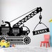 Large Custom Name Construction Crane Truck Wall Decal Crane Bulldozer ...