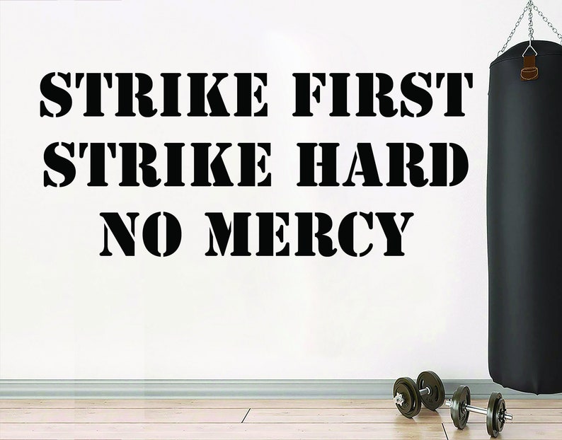 Strike First Strike Hard No Mercy Gym Wall Decal Fitness - Etsy