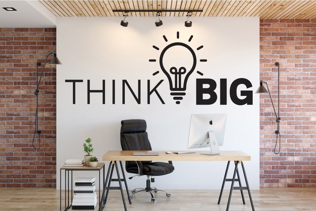 Office Wall Vinyl Decal Think Big With Light Bulb Office Stickers ...