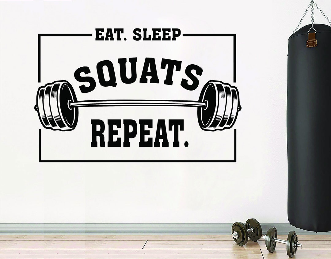 Eat Sleep Squats Repeat Gym Wall Decal Custom Fitness Decor Workout Art ...