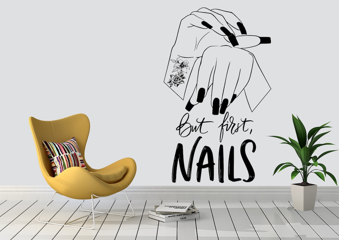 But First Nail Wall Decal Quote Nail Polish Wall Art Girl Nail Salon ...