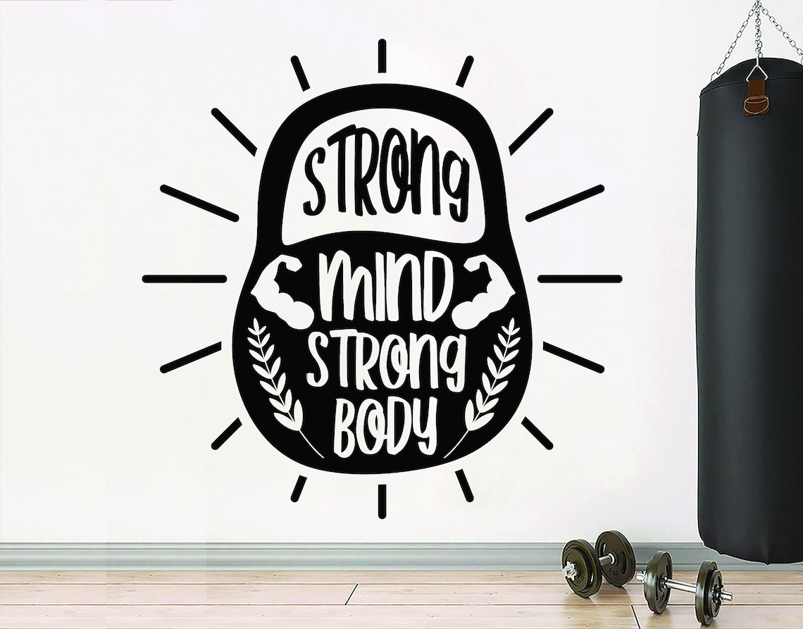 Strong Mind Strong Body Gym Wall Decal Fitness Quotes Decor | Etsy