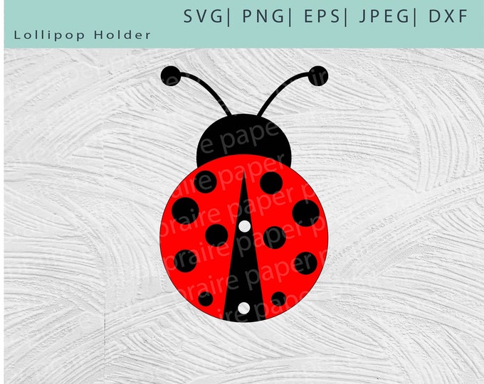 Ladybug Lollipop Svg-lollipop Holder Svg-ladybug Svg-candy Holder Svg ...