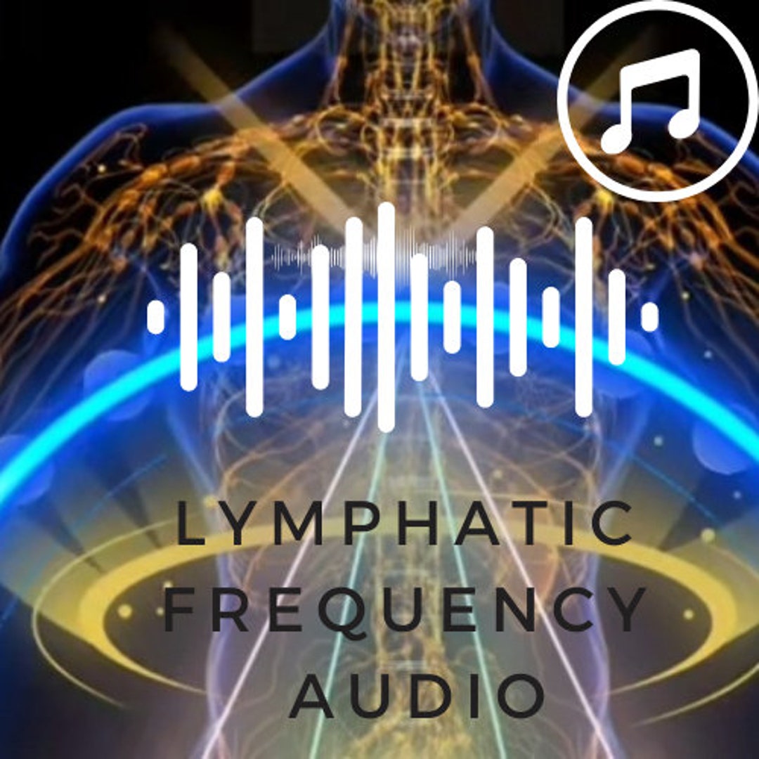Lymphatic Audio Frequency - Etsy