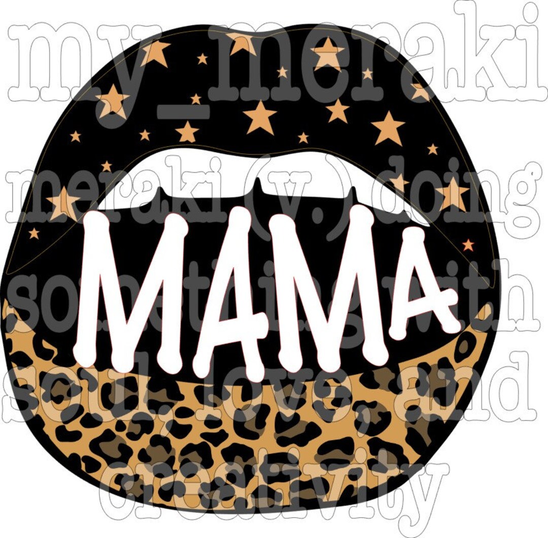 Mama Leopard Mouth Lips Design PNG SVG Sublimation Image Download ...