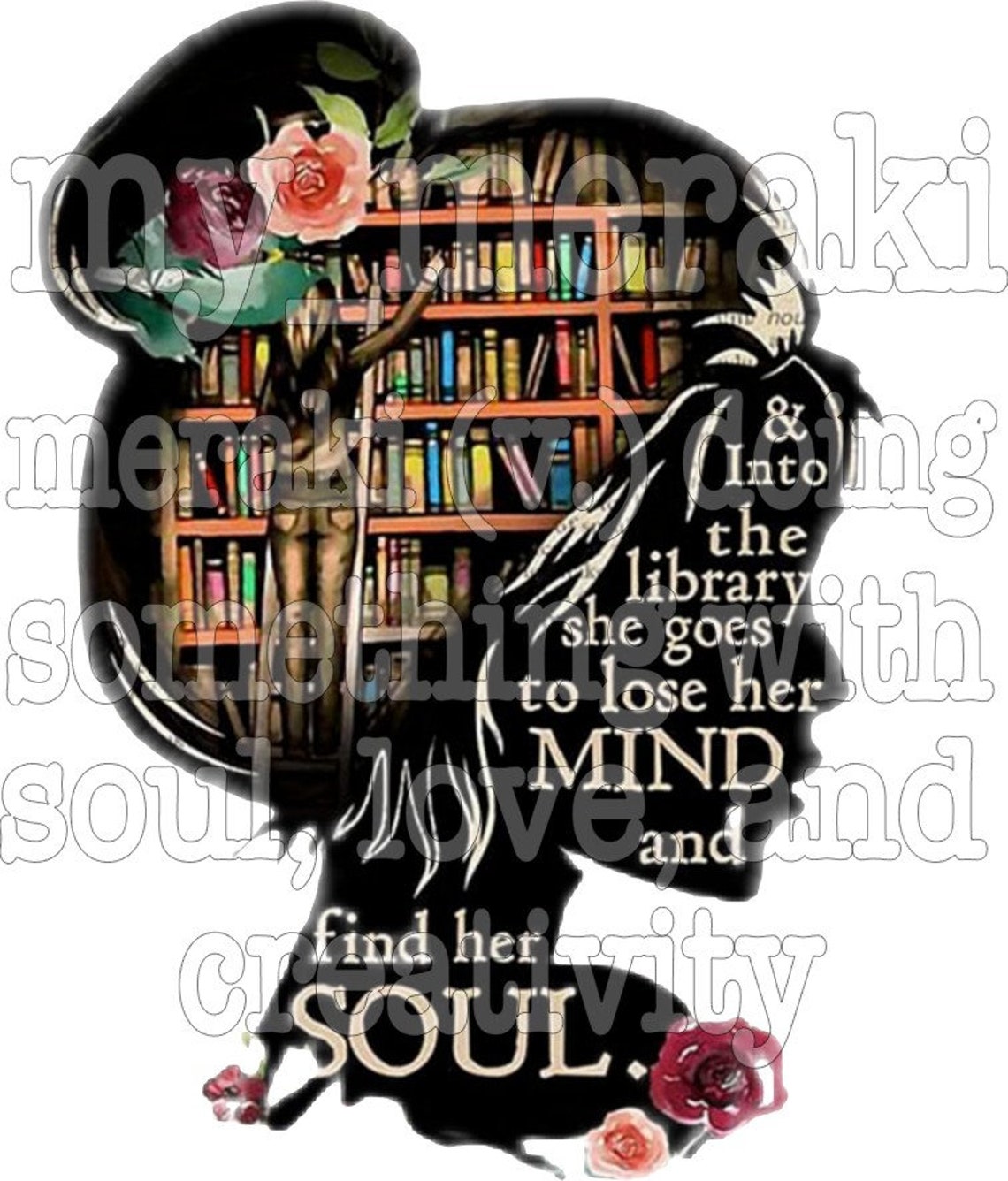 And Into the Library She Goes to Lose Her Mind and Find Her - Etsy Canada