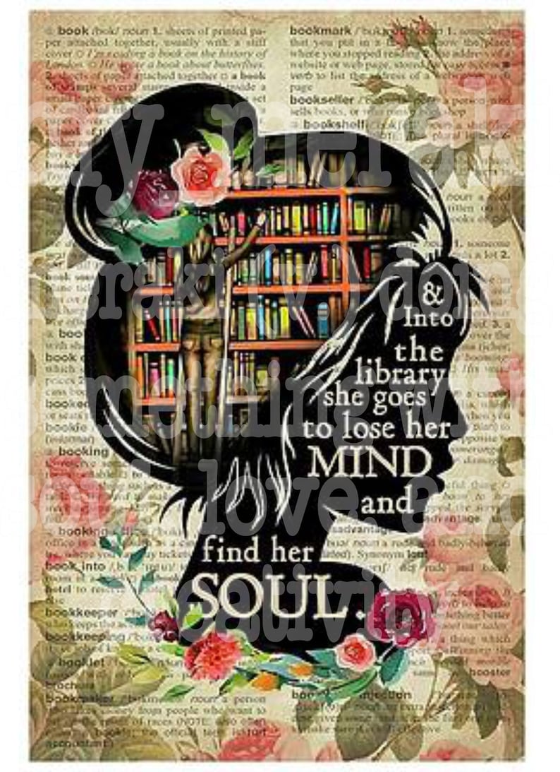 And Into the Library She Goes to Lose Her Mind and Find Her - Etsy UK