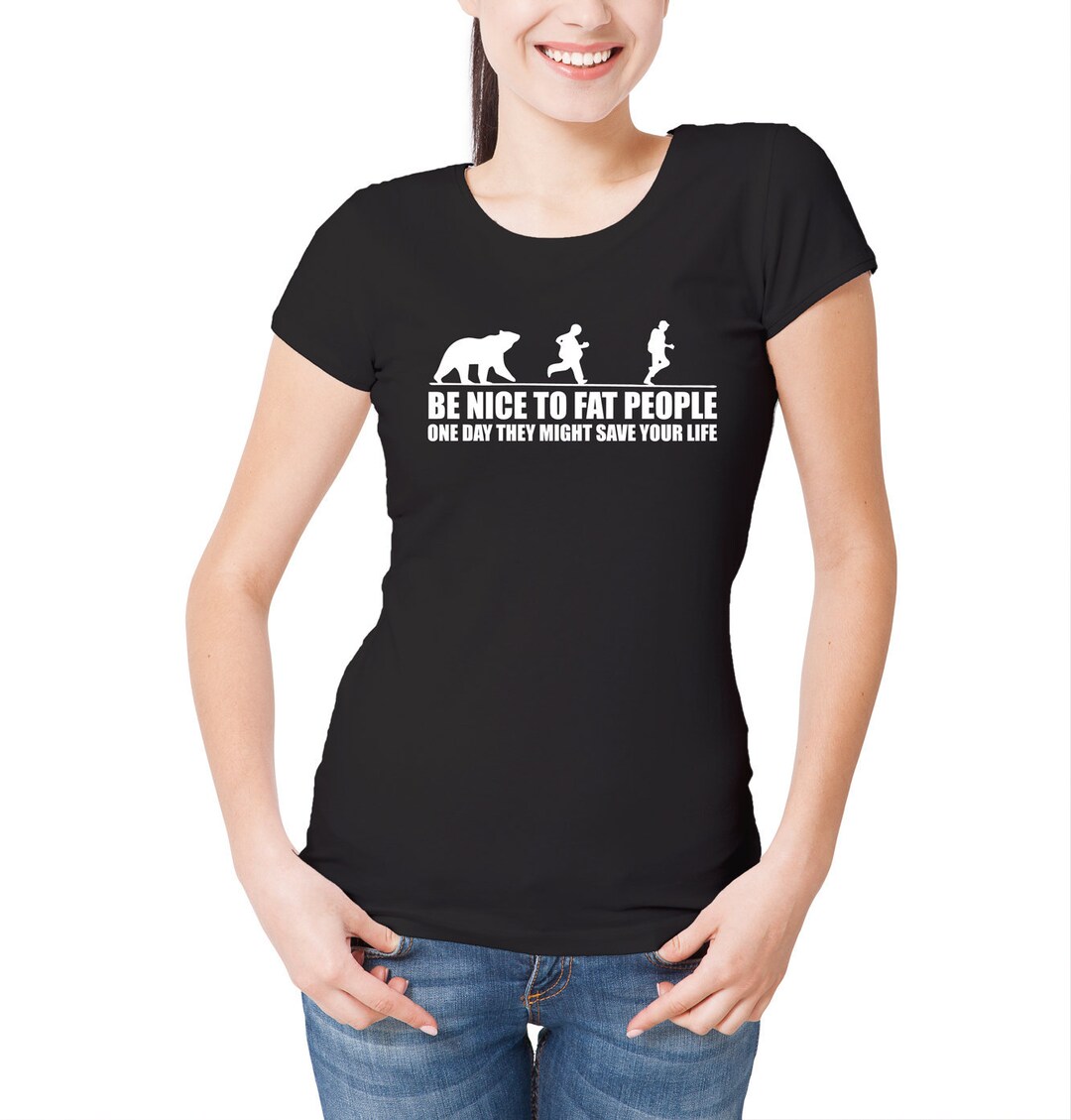 Womens Be Nice to Fat People T-shirt Funny Slogan Overweight Slogan - Etsy