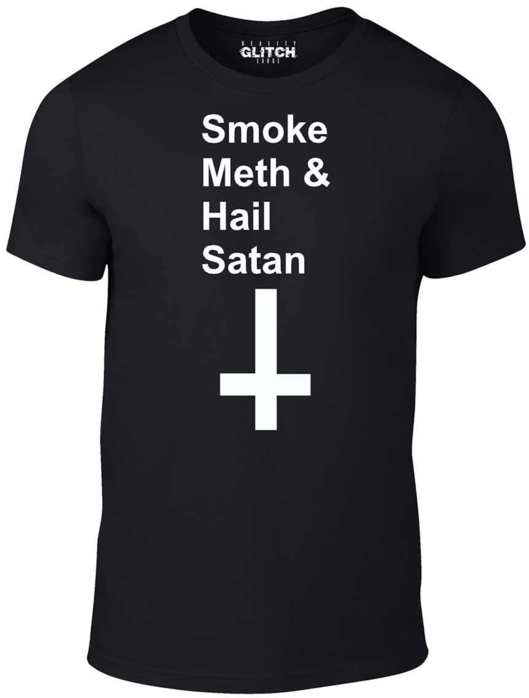 Reality Glitch Smoke Meth & Hail Satan Mens T-shirt - Etsy