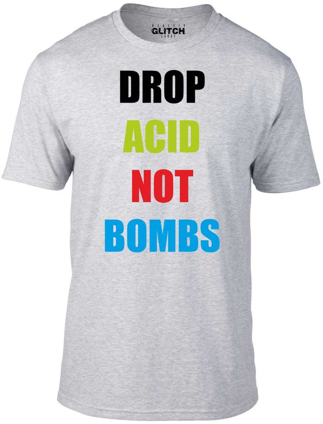 Drop Acid Not Bombs T-shirt - Etsy