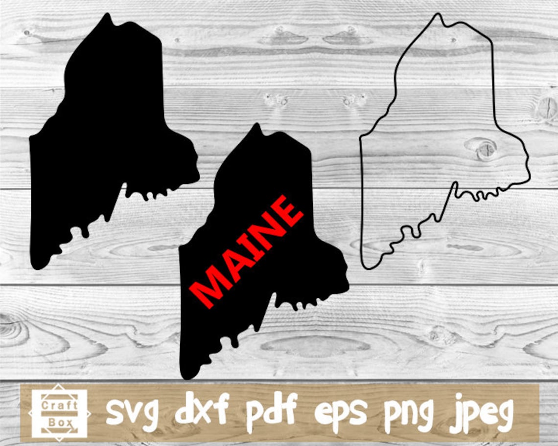 Maine Svg File Maine State Svg Maine Silhouette Maine Etsy